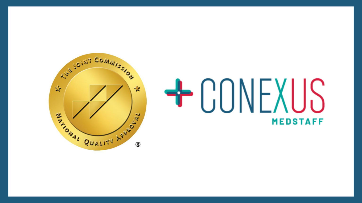 Conexus MedStaff Awarded The Joint Commission’s Gold Seal of Approval ...